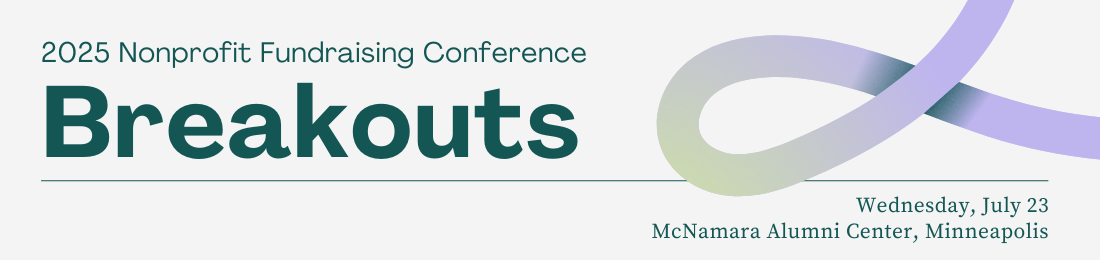 Fundraising Conference - Breakout Sessions - Minnesota Council of ...