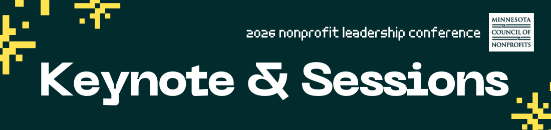 Keynote & Sessions - Minnesota Council of Nonprofits